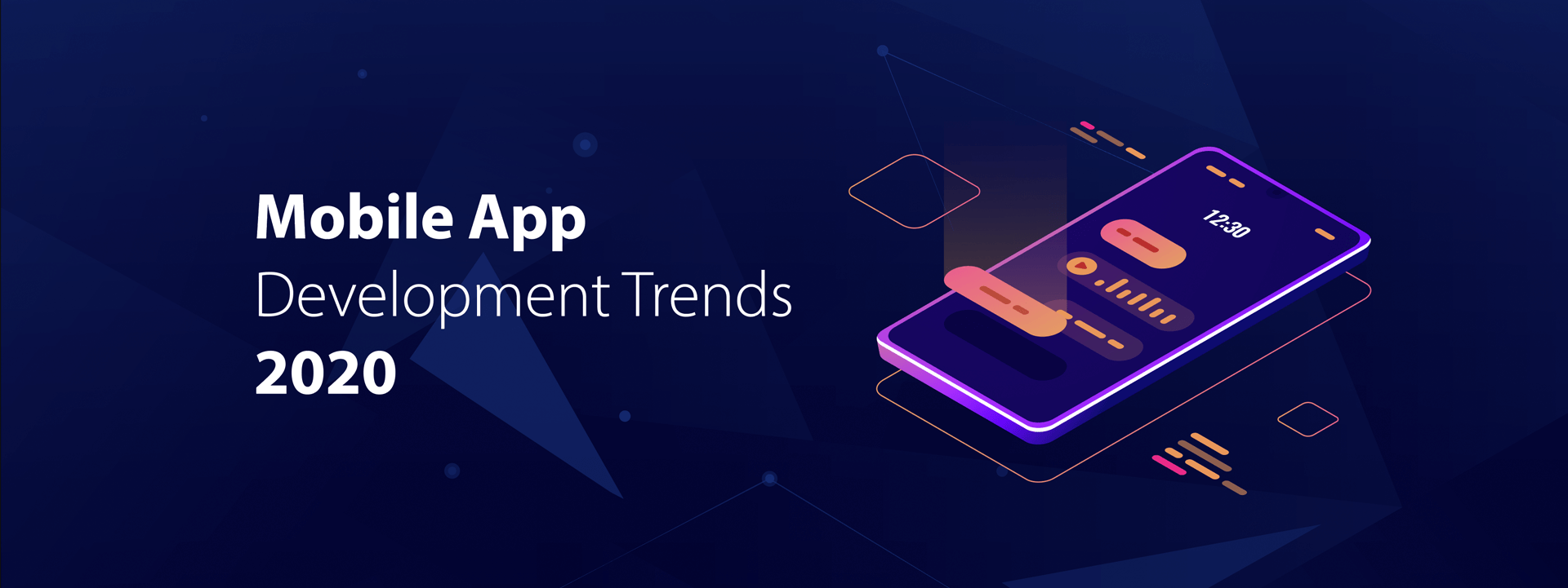 Upcoming 2020 Trends in Mobile App Development | Synergy Way